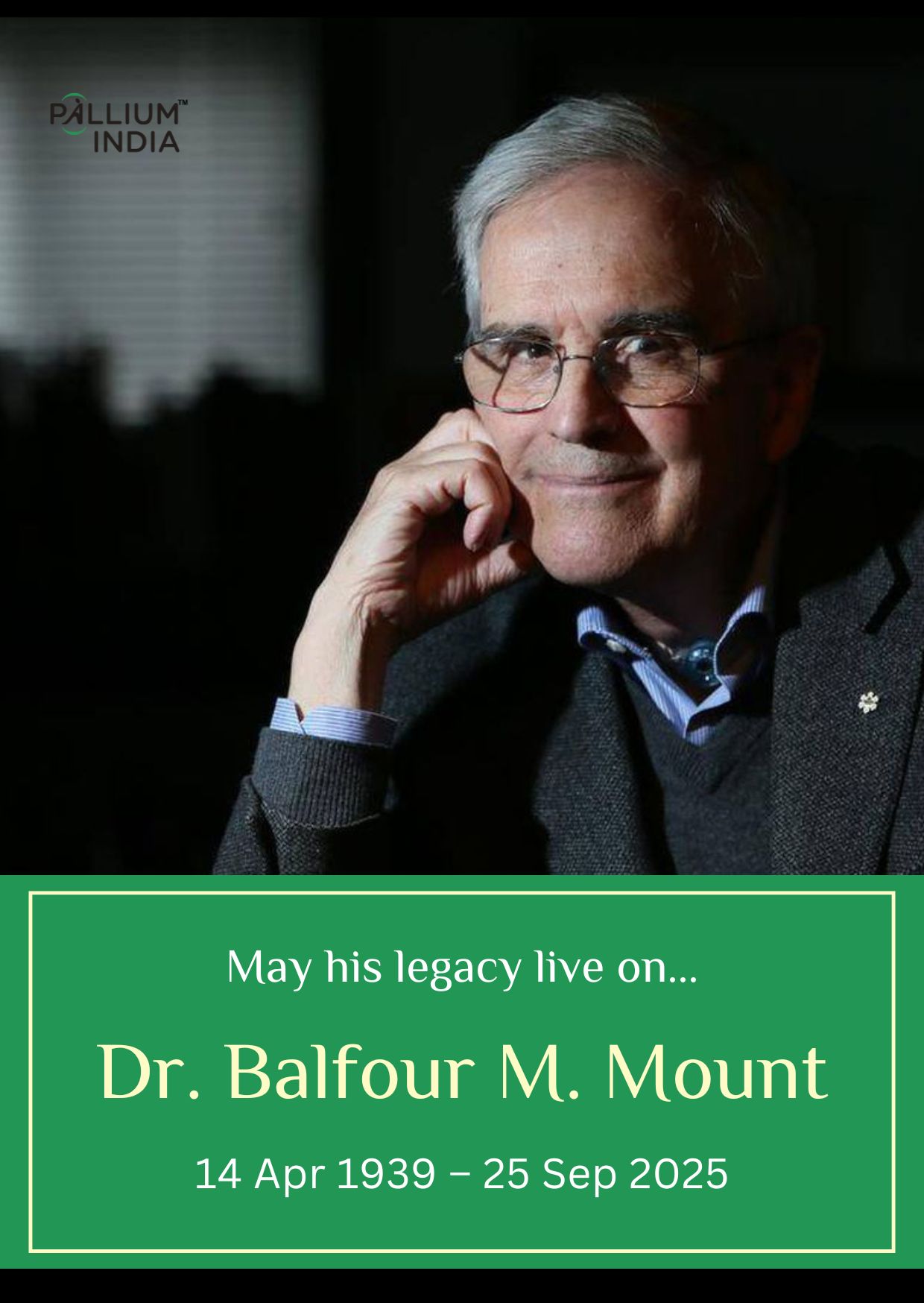 Obituary: Dr. Balfour M. Mount - Pallium India | Pallium India